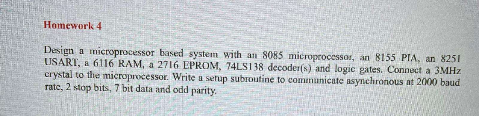 Solved Homework 4 Design a microprocessor based system with | Chegg.com