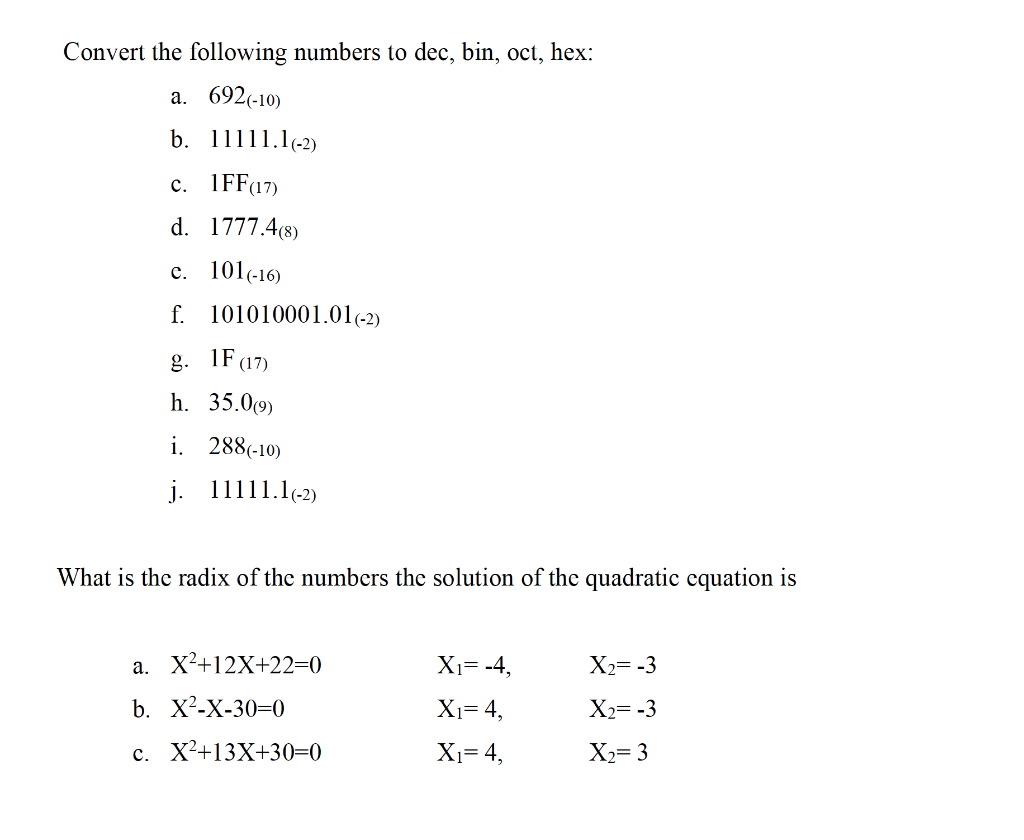 Solved Convert the following numbers to dec, bin, oct, hex: | Chegg.com
