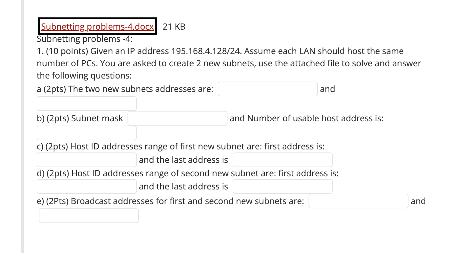 Solved Subnetting problems -1: 1. (10 points) Given an IP | Chegg.com