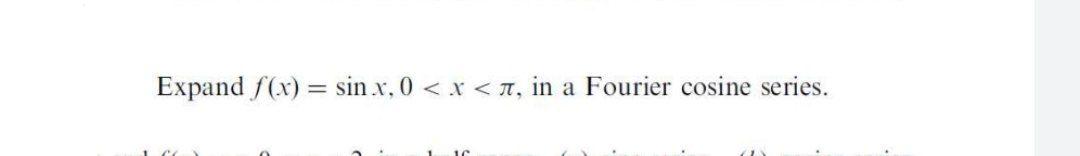 Solved Expand f(x) = sinx, 0 | Chegg.com
