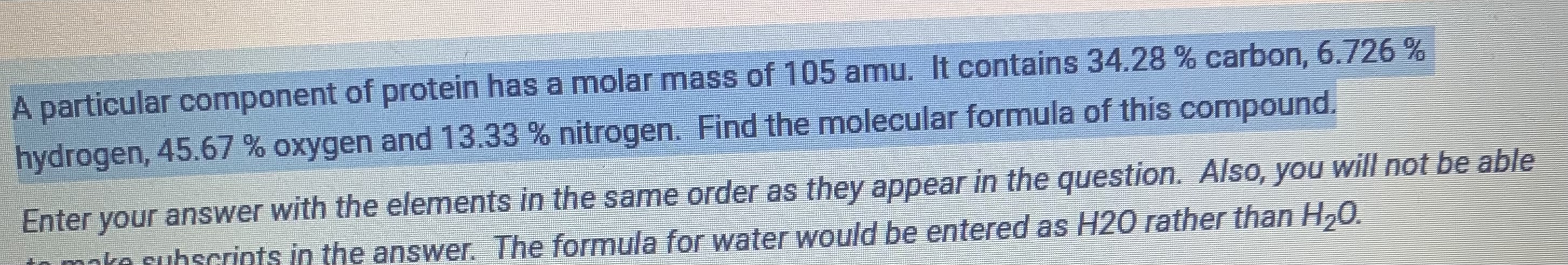 Solved A particular component of protein has a molar mass of | Chegg.com