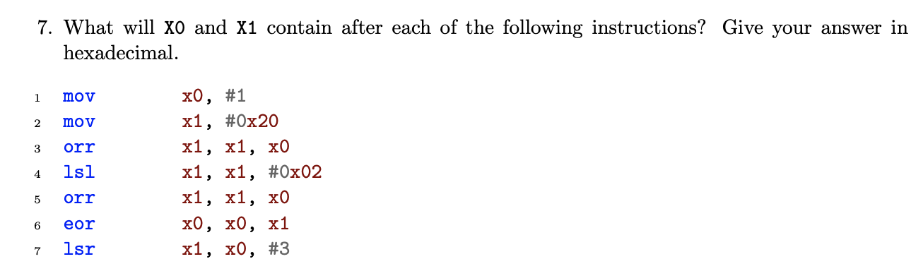 Solved 7. What will XO and X1 contain after each of the | Chegg.com