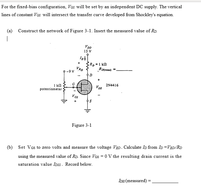 Solved For the fixed-bias configuration. VGs will be set by | Chegg.com
