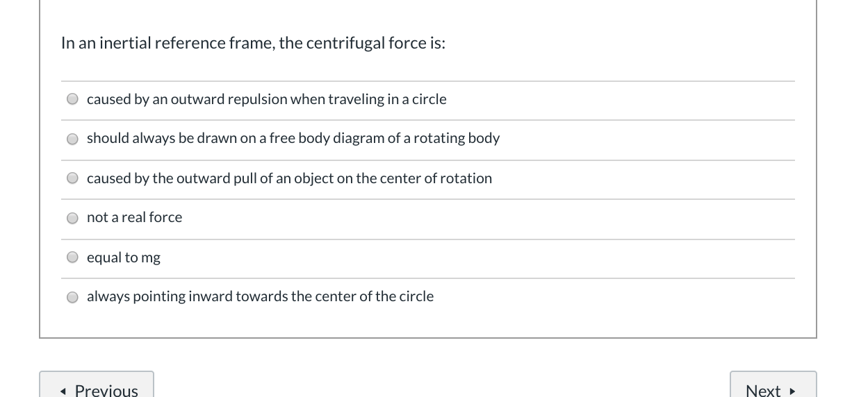 Solved In an inertial reference frame, the centrifugal force | Chegg.com