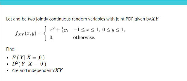 Solved Let and be two jointly continuous random variables | Chegg.com