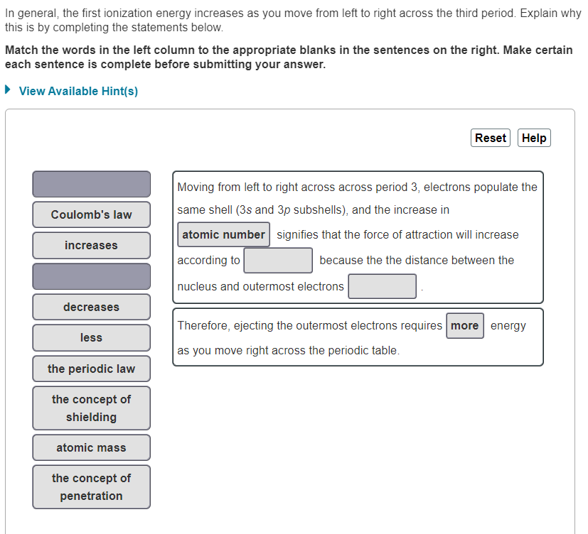 Solved In general, the first ionization energy increases as | Chegg.com