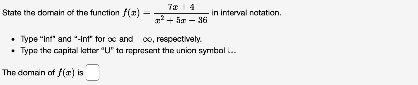 Solved State The Domain Of The Function F X 7x 2 6x