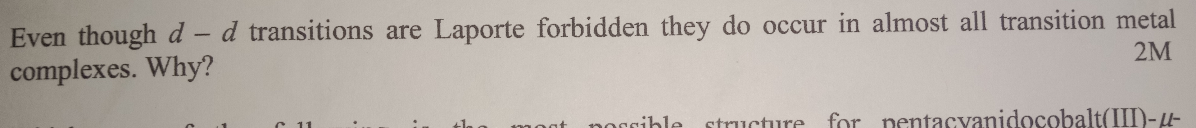 Solved Even though \( ﻿d-d \) ﻿transitions are Laporte | Chegg.com