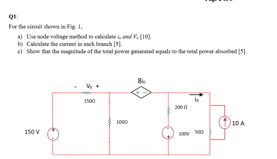 Solved Q1: For the circuit shown in Fig. 1, a) Use node | Chegg.com