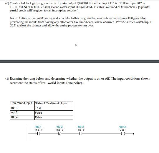 Solved 40) Create a ladder logic program that will make | Chegg.com