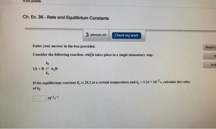 Solved 5.55 points Ch. Ex. 36-Rate and Equilbrium Constants | Chegg.com