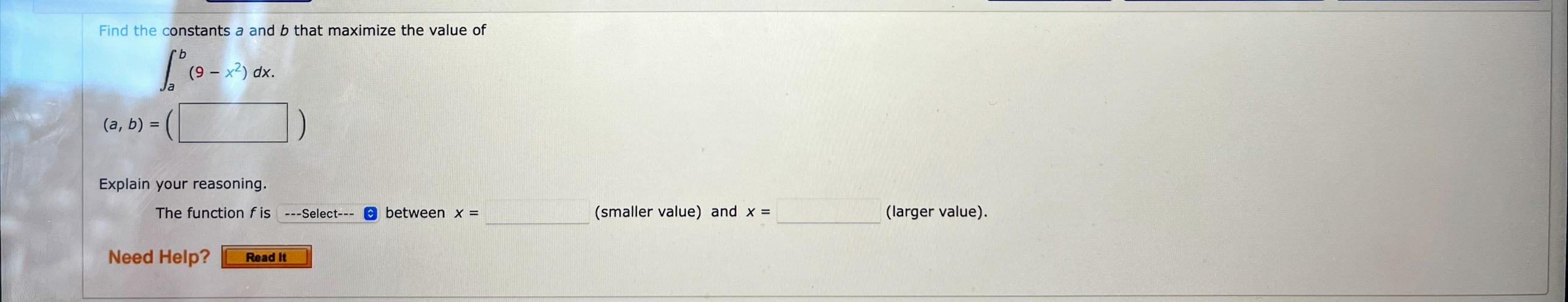Solved Find the constants a and b that maximize the value of | Chegg.com