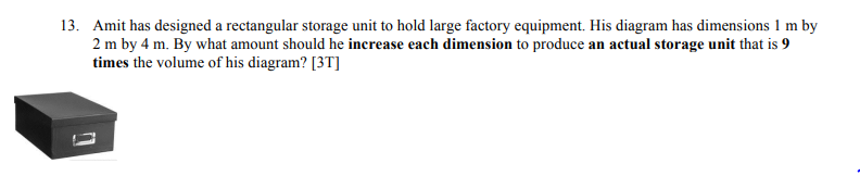 Solved 13. Amit has designed a rectangular storage unit to | Chegg.com