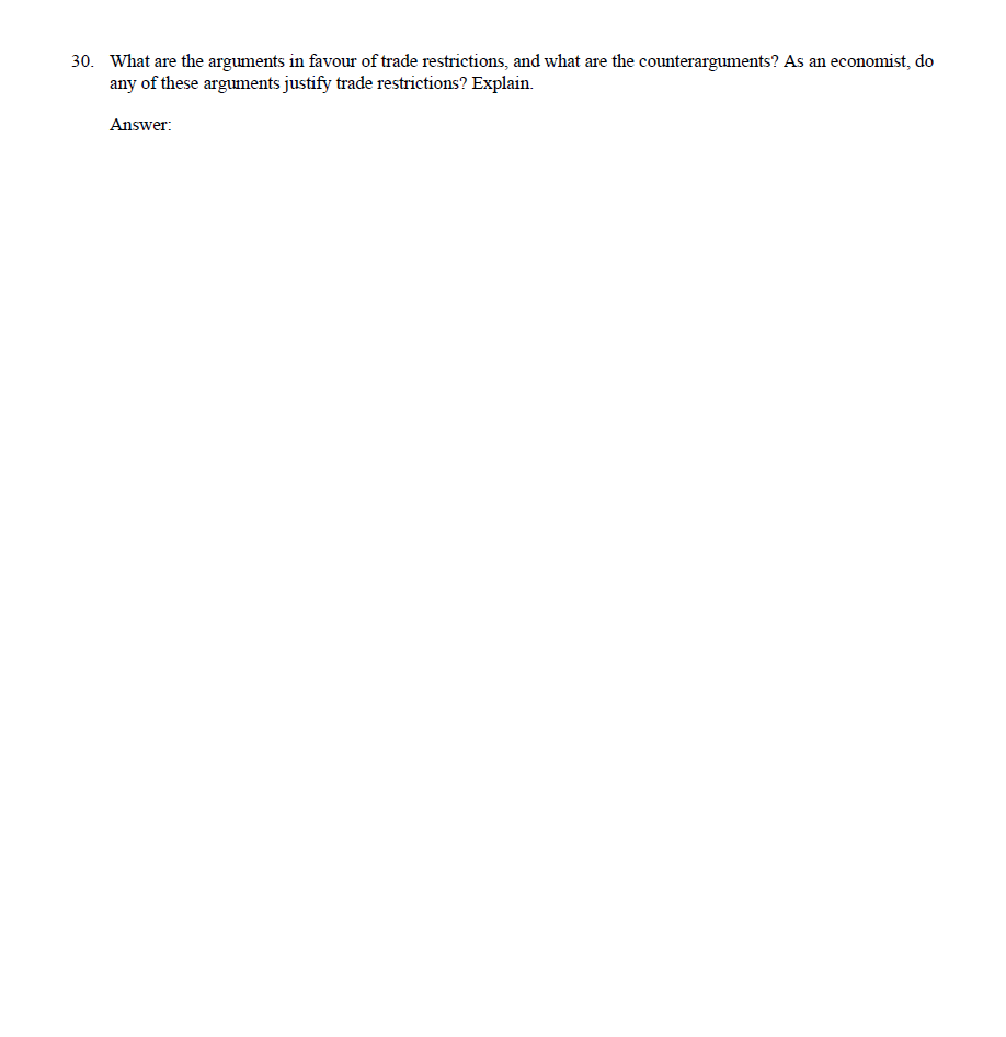 Solved 30. What are the arguments in favour of trade | Chegg.com