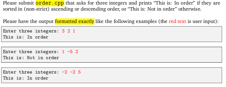 Solved Please submit order.cpp that asks for three integers | Chegg.com