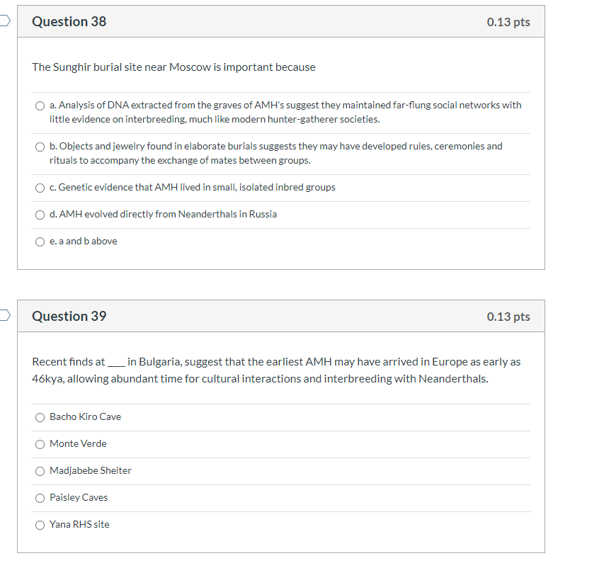 Solved Question 38 0.13 pts The Sunghir burial site near | Chegg.com