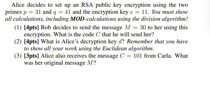 Solved Alice decides to set up an RSA public key encryption | Chegg.com