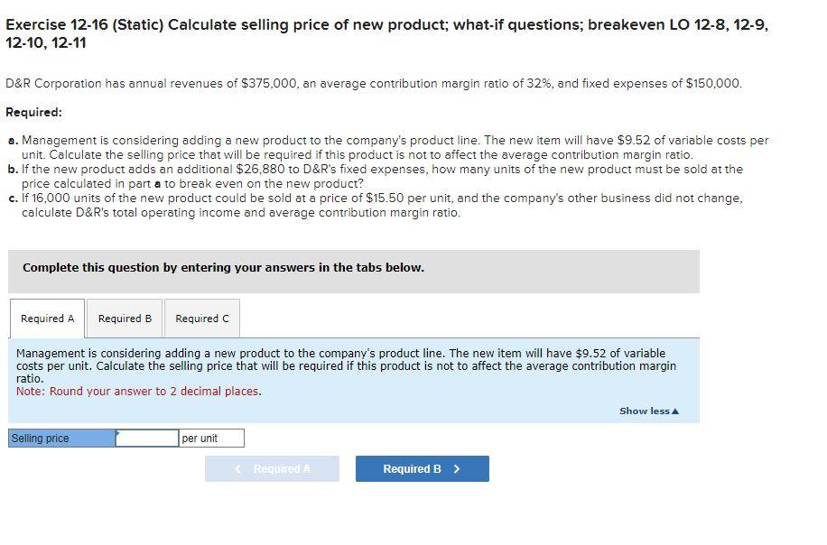 Solved Exercise 12-16 (Static) Calculate selling price of | Chegg.com