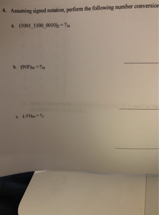 Solved 4. Assuming signed notation, perform the following | Chegg.com