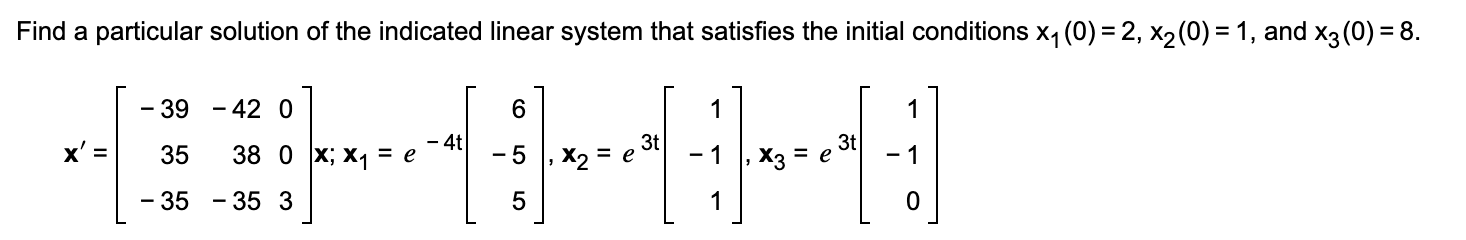 Solved Find A Particular Solution Of The Indicated Linear