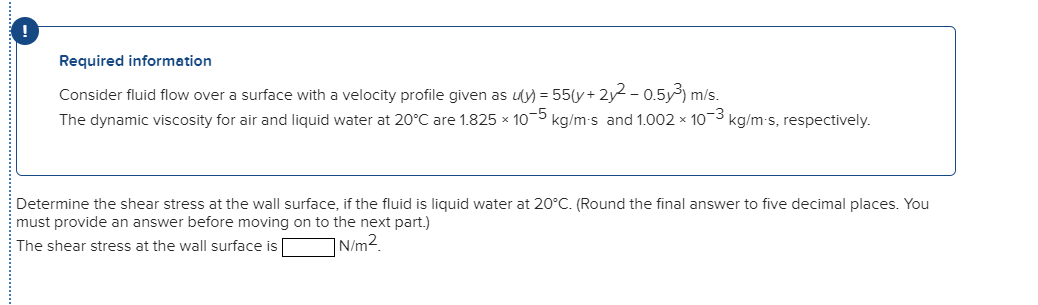 Solved Required information Consider fluid flow over a | Chegg.com