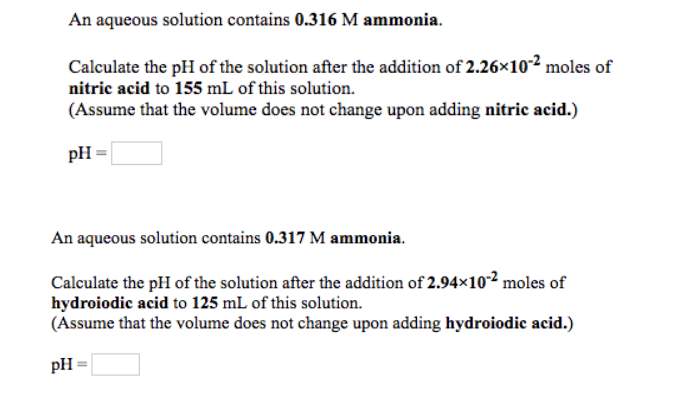Solved An aqueous solution contains 0.316 M ammonia. | Chegg.com