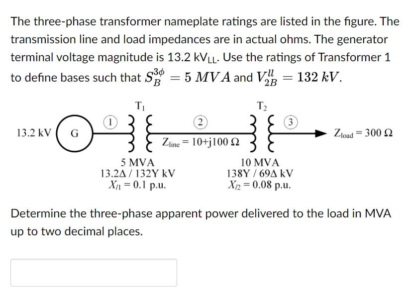 Solved The three-phase transformer nameplate ratings are | Chegg.com