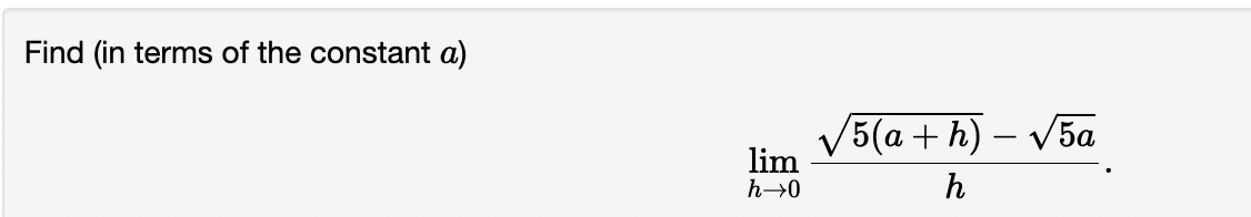 Solved Find (in terms of the constant \\( a \\) ) \\[ \\lim | Chegg.com