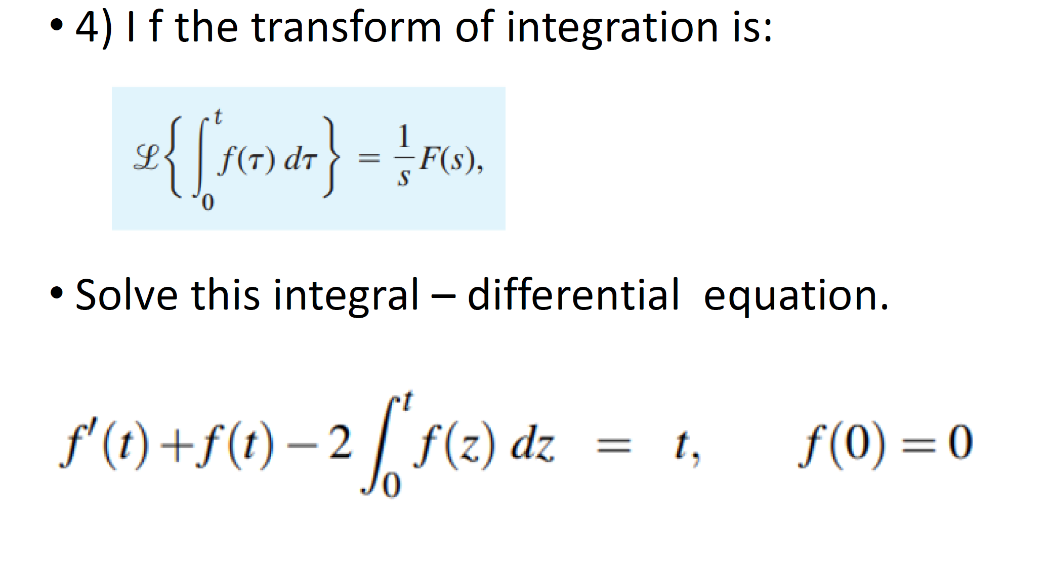 Solved -4) If the transform of integration is: | Chegg.com
