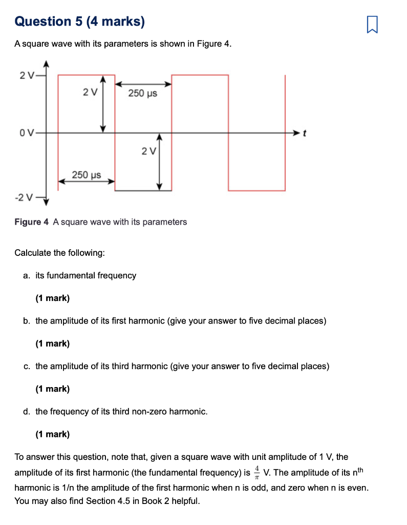 Solved Question 5 (4 marks) A square wave with its | Chegg.com