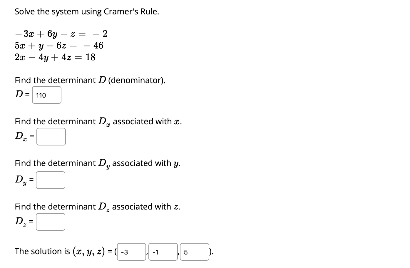 Solved Solve the system using Cramer's | Chegg.com