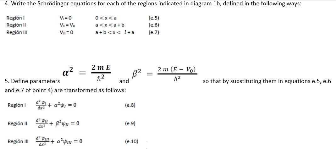 Solved 4. Write the Schrödinger equations for each of the | Chegg.com