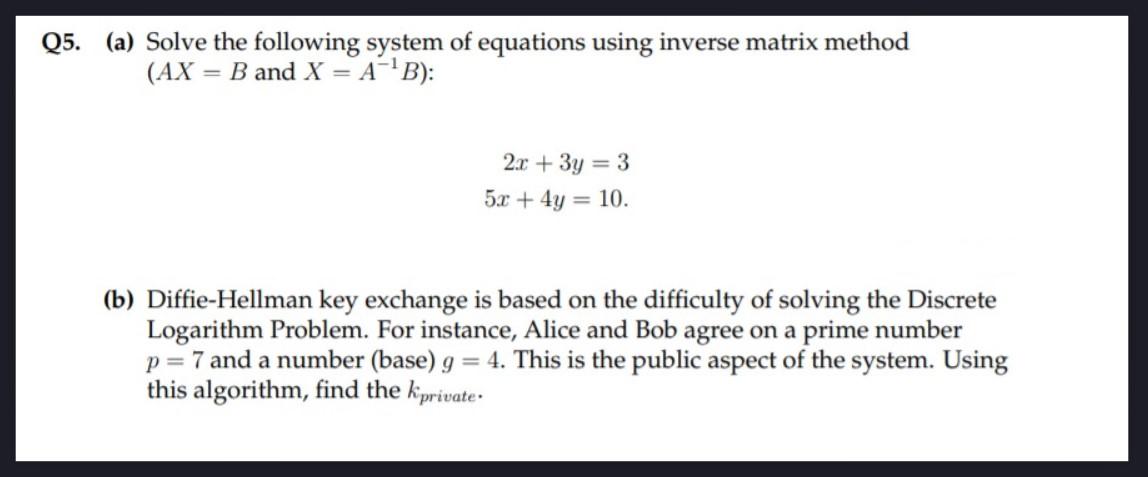 Solved Q5. (a) Solve the following system of equations using | Chegg.com