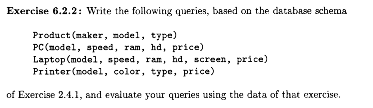 Solved Exercise 6.2.2: Write the following queries, based on | Chegg.com