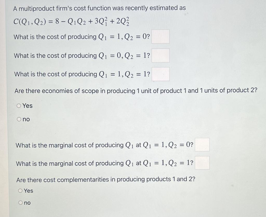 Solved A multiproduct firm's cost function was recently | Chegg.com