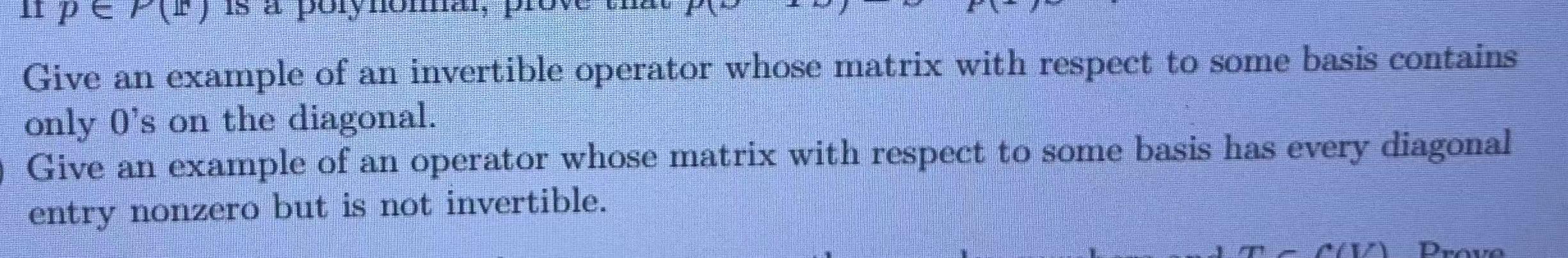 Solved PON Give an example of an invertible operator whose | Chegg.com