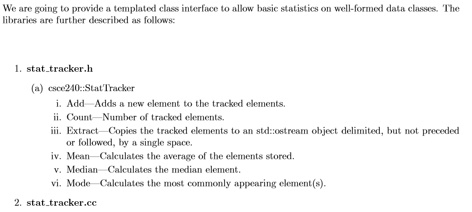 Solved We are going to provide a templated class interface | Chegg.com