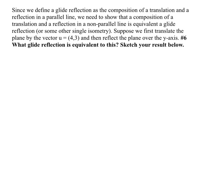 Solved Since we define a glide reflection as the composition | Chegg.com