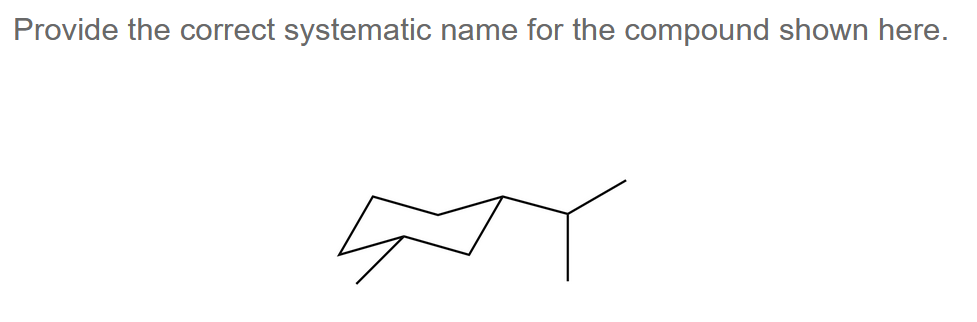 Solved Provide the correct systematic name for the compound | Chegg.com