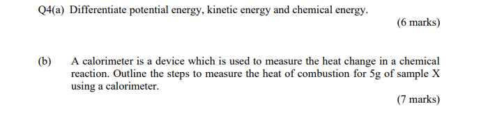 Solved Q4(a) Differentiate potential energy, kinetic energy | Chegg.com