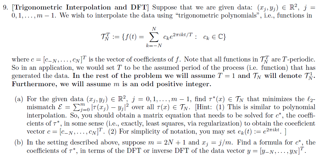 9. (Trigonometric Interpolation and DFT] Suppose that | Chegg.com