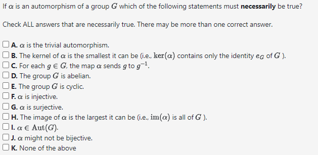 Solved If α is an automorphism of a group G which of the | Chegg.com