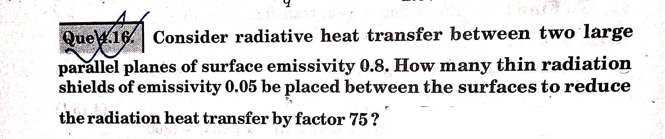Solved Que 4 16 Consider Radiative Heat Transfer Between Chegg