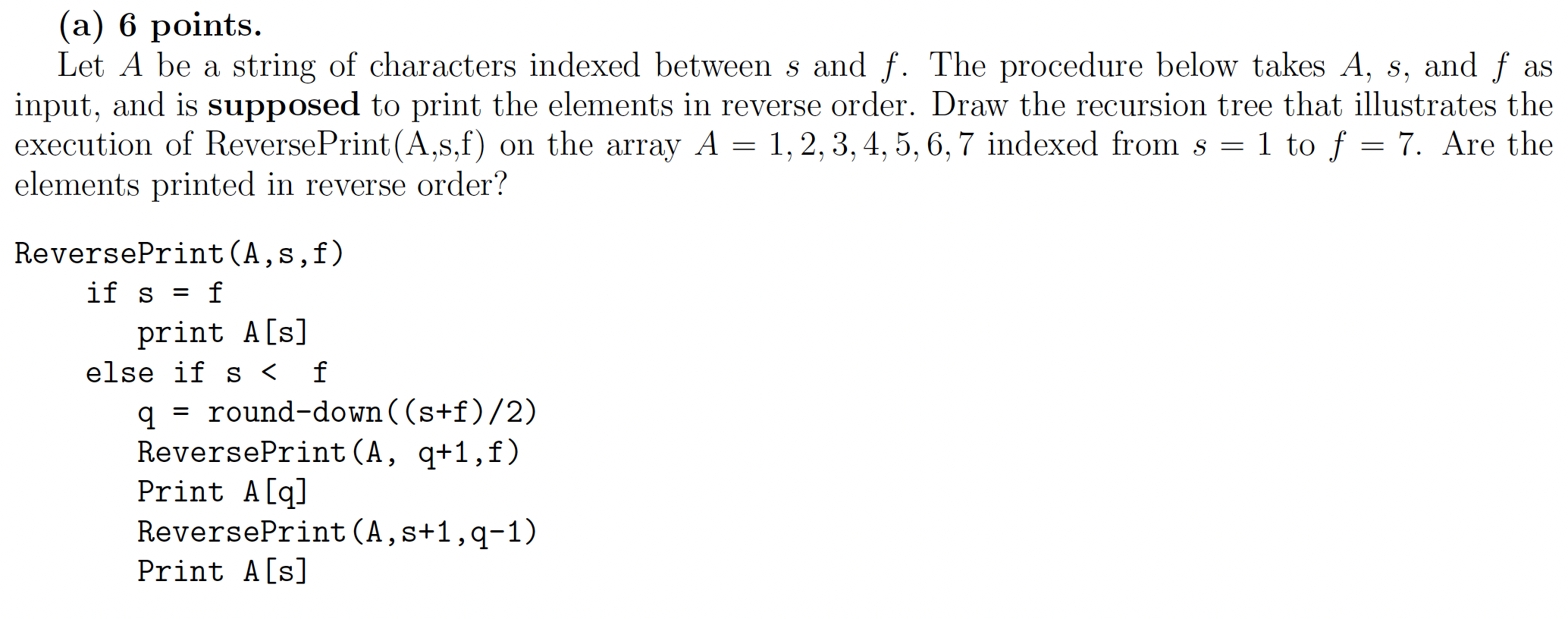 Solved (a) 6 points. Let A be a string of characters indexed | Chegg.com