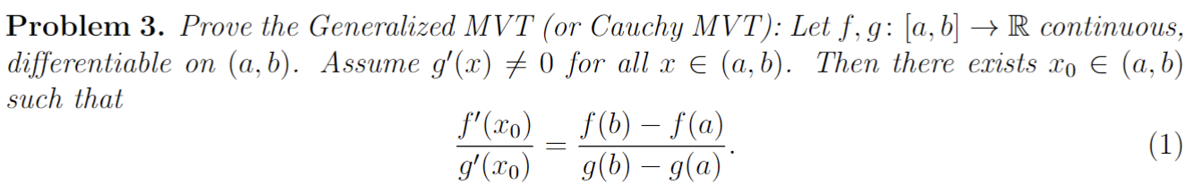 Solved Problem 3. ﻿Prove the Generalized MVT (or Cauchy | Chegg.com
