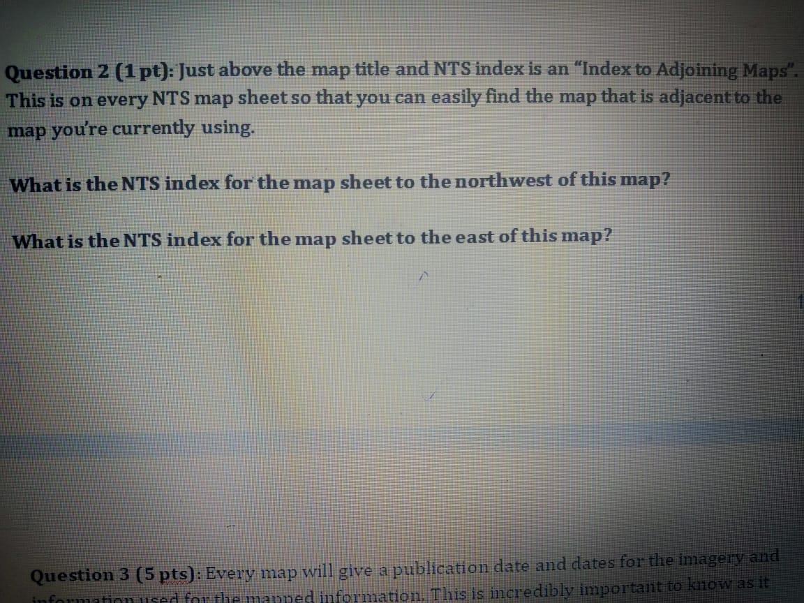 Question 2 (1 pt): Just above the map title and NTS | Chegg.com