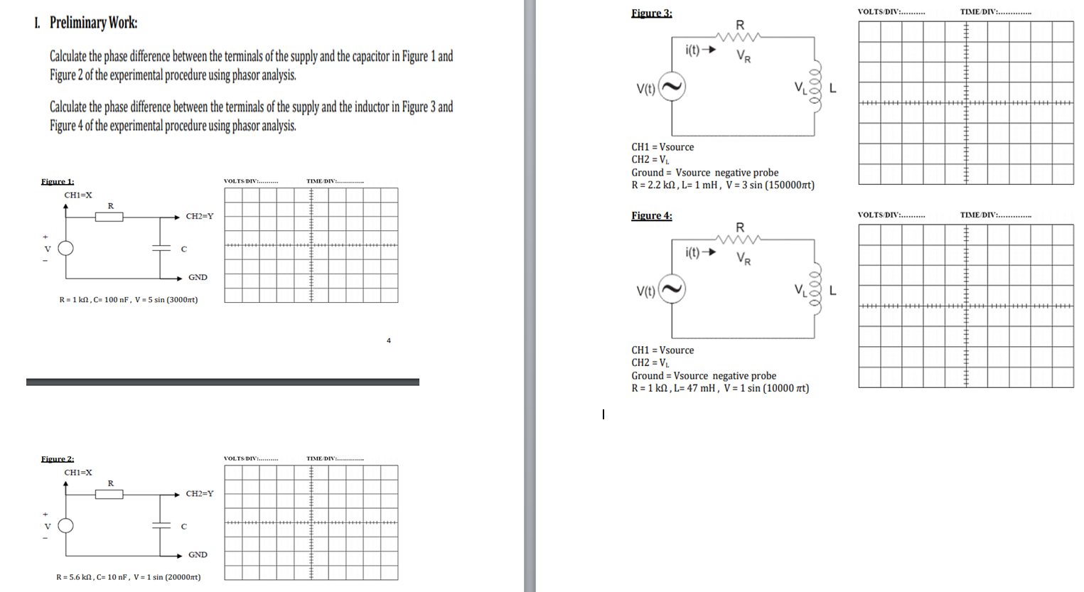 Solved Figure 3: VOLTS DIV:.......... TIME DIV:......... 1. | Chegg.com