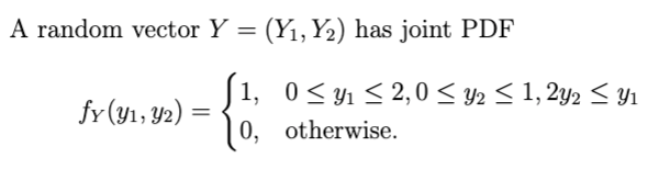 Solved andom vector Y=(Y1,Y2) has joint PDF | Chegg.com