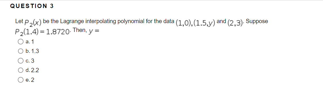 Solved Let P2(x) be the Lagrange interpolating polynomial | Chegg.com