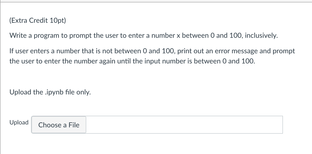 Solved (Extra Credit 10pt) Write a program to prompt the | Chegg.com